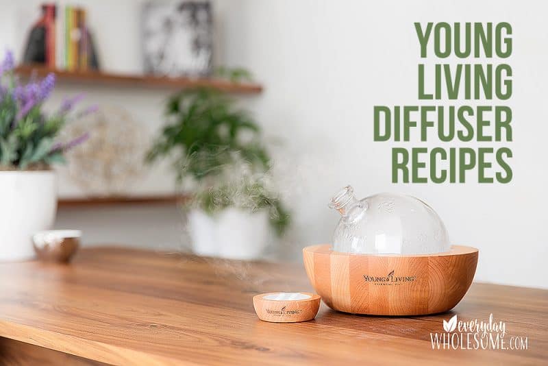 50 Best Young Living Essential Oil Diffuser Recipes – Everyday Wholesome