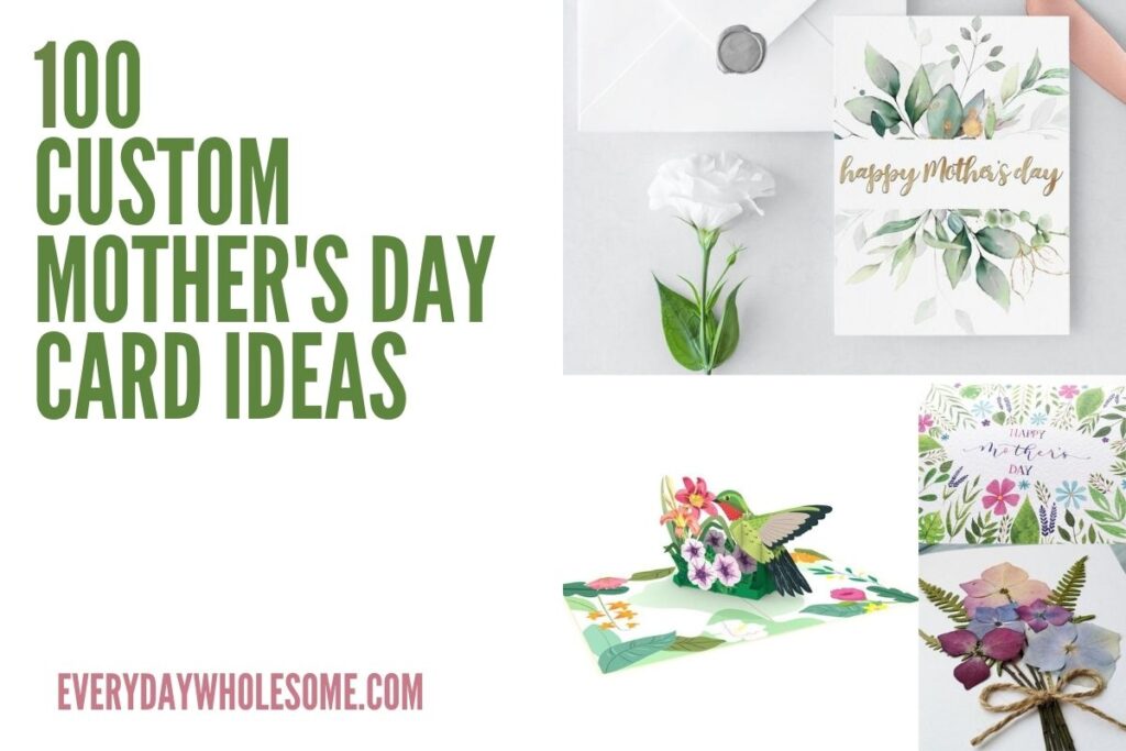 100 Custom Mother’s Day Cards | Pop Ups, Printable, Digitals, Online ...