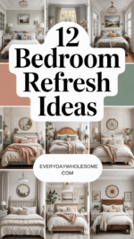 12 Bedroom Refresh Ideas for a Cozy, Natural Space – Everyday Wholesome