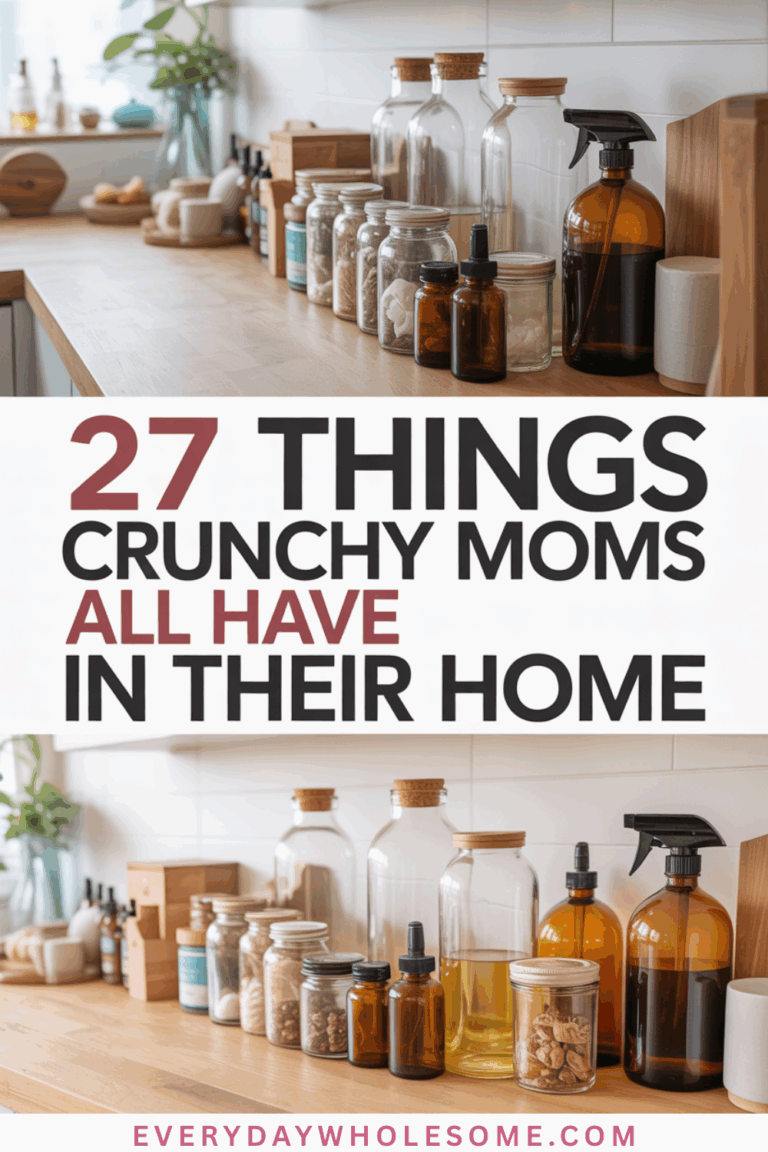 27 Things Every Crunchy Mom Has in Her Home – Everyday Wholesome