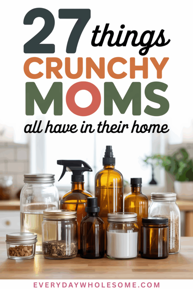 27 Things Every Crunchy Mom Has in Her Home – Everyday Wholesome