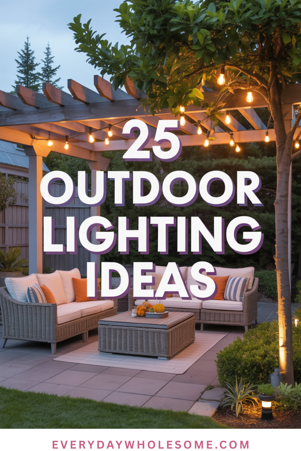 Everyday Wholesome | 25 Creative Outdoor Lighting Ideas for Magical ...