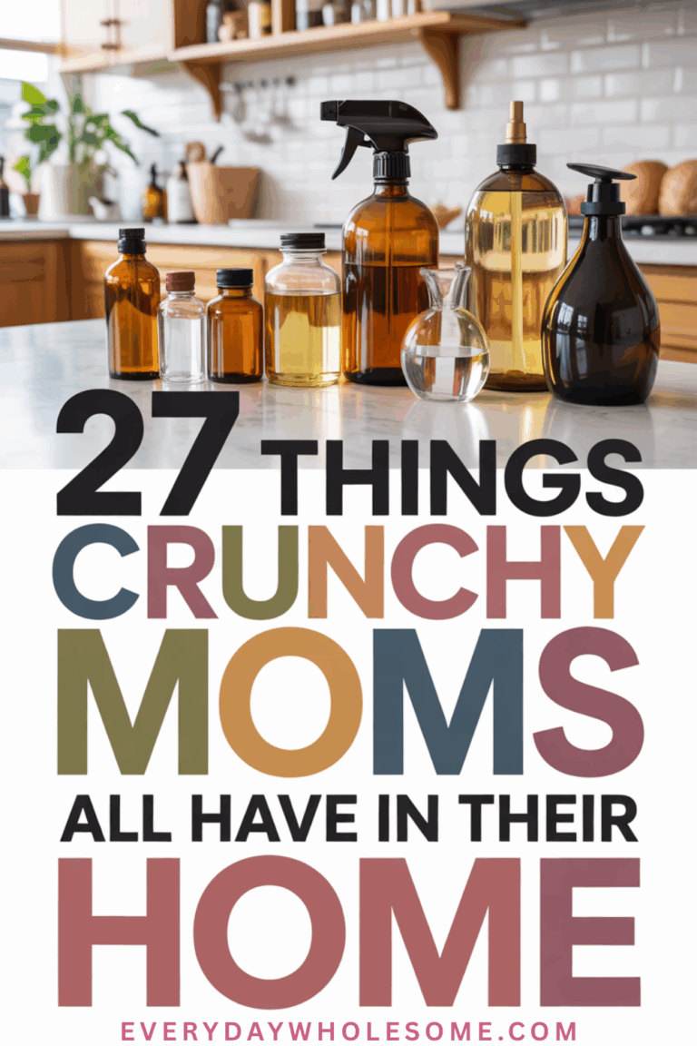 27 Things Every Crunchy Mom Has in Her Home – Everyday Wholesome