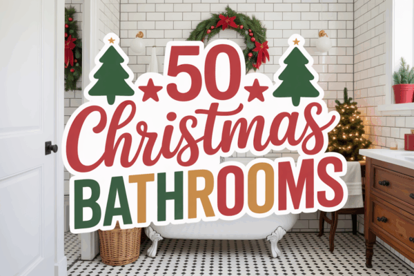 How to Decorate a Bathroom for Christmas: 50 Festive Ideas for Powder ...