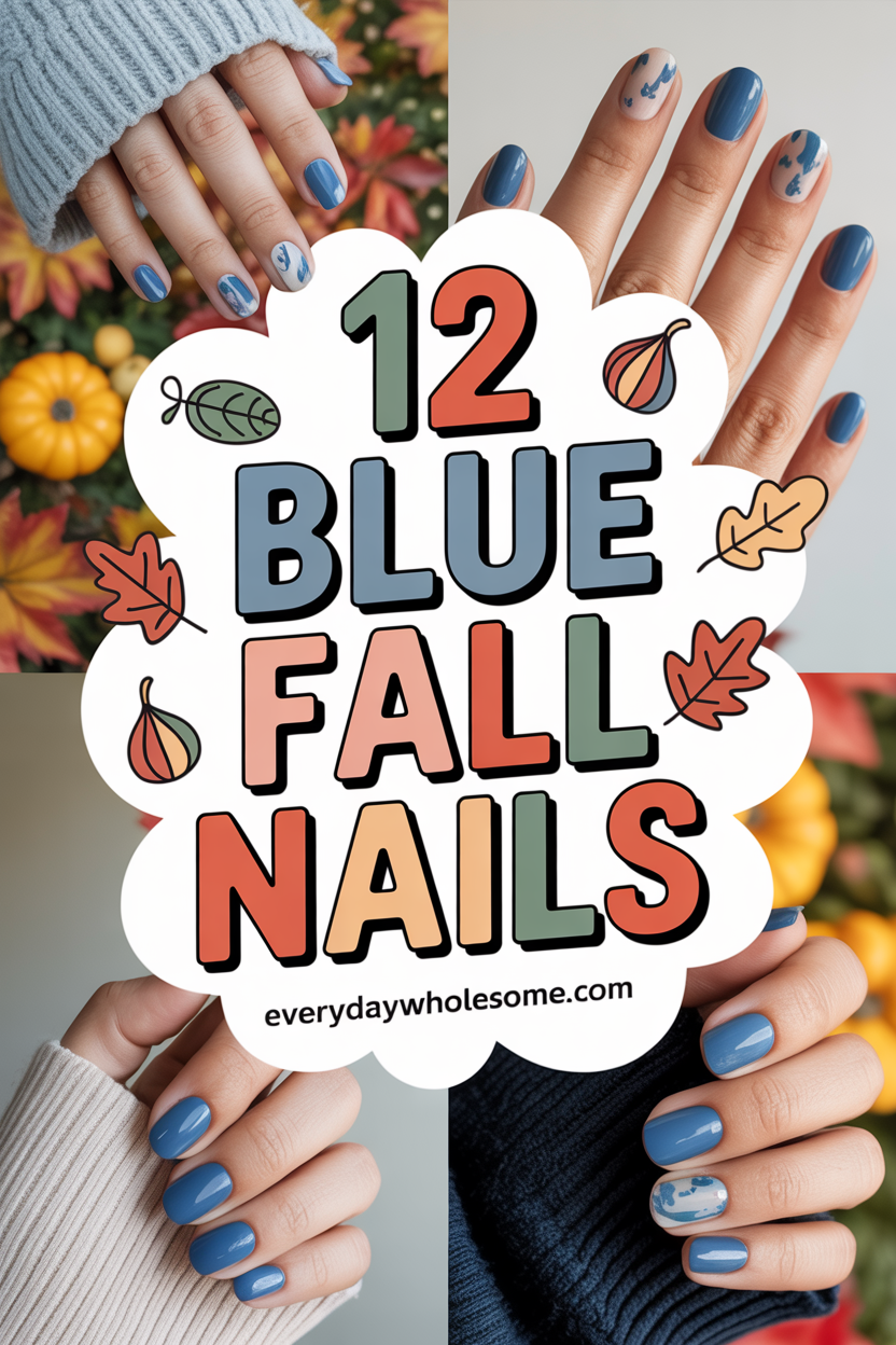 12 Stunning Blue Fall Nail Ideas to Try This Season – Everyday Wholesome