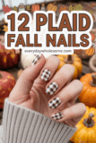 12 Fall Plaid Nail Ideas for Effortless Seasonal Style – Everyday Wholesome