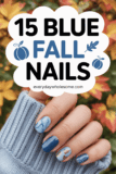 15 Blue Fall Nails Ideas To Elevate Your Seasonal Style – Everyday ...