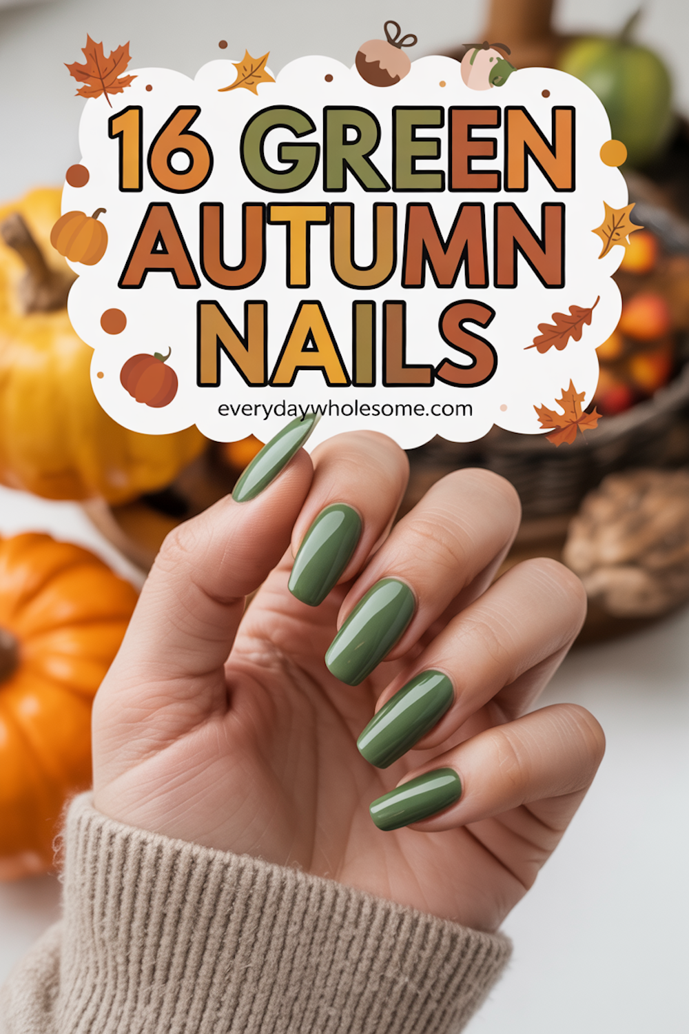 16 Green Autumn Nails Ideas to Elevate Your Fall Look – Everyday Wholesome