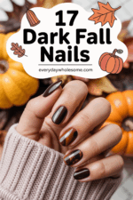 17 Dark Fall Nails Ideas For Sophisticated Seasonal Style – Everyday ...