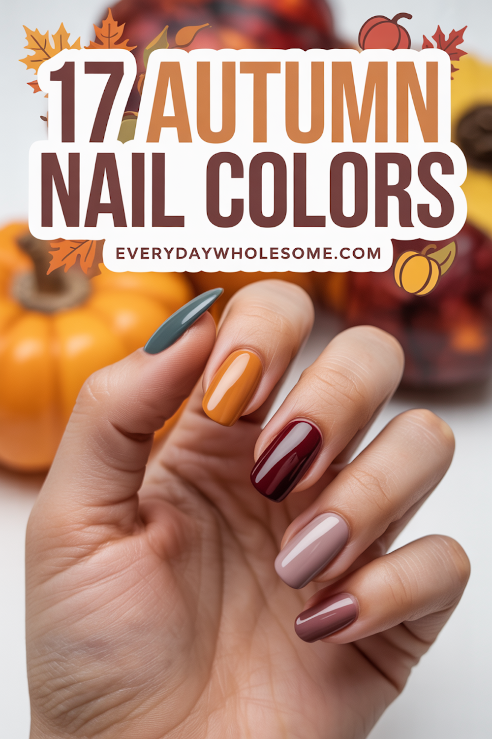 17 Autumn Nail Colors Ideas To Elevate Your Fall Style – Everyday Wholesome