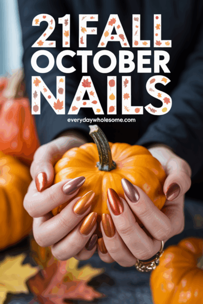 21 Fall October Nails Ideas To Elevate Your Seasonal Style – Everyday ...