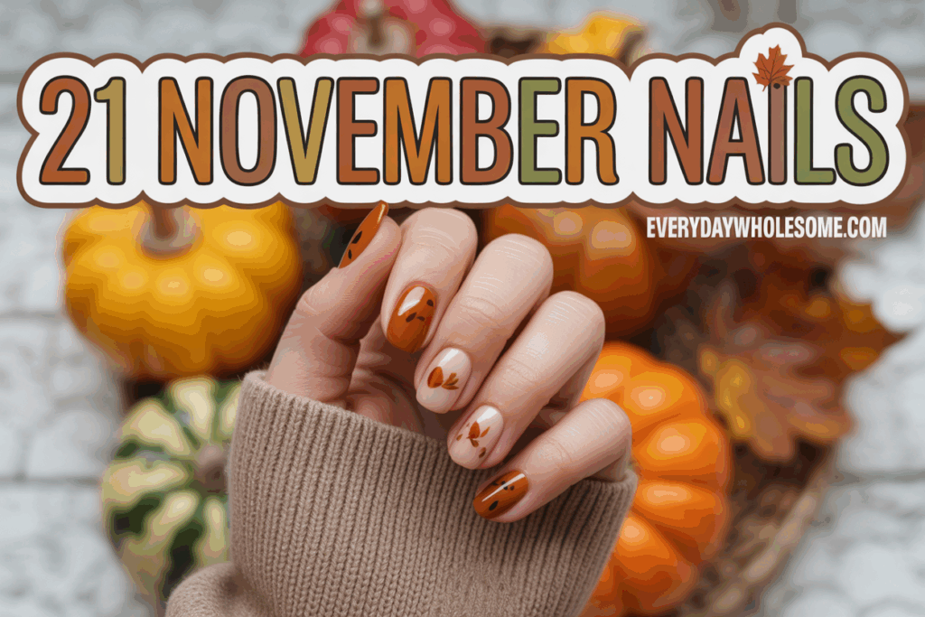 21 November Nails Ideas Perfect for Fall and Festive Looks – Everyday ...