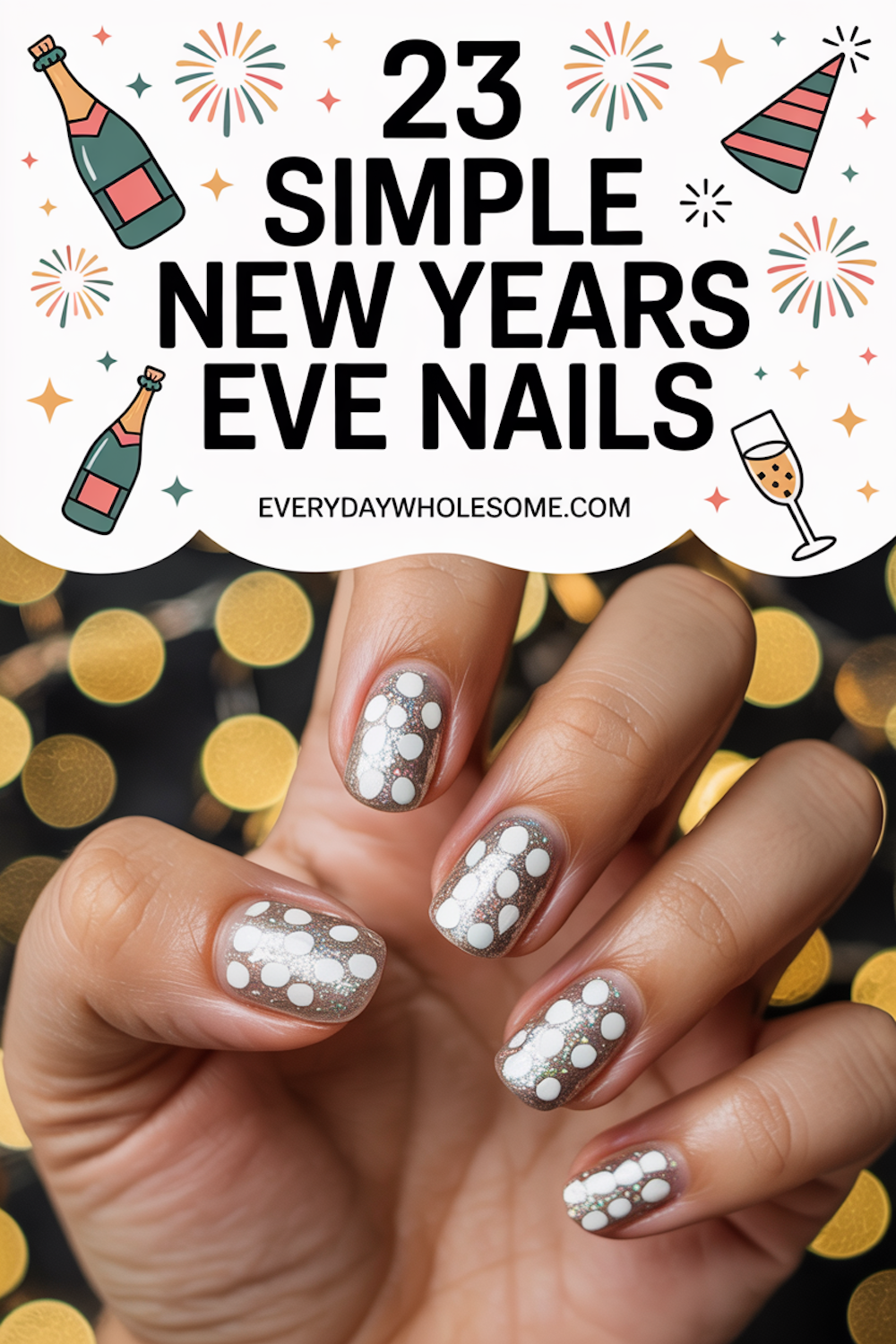 23 Simple New Years Eve Nails Simple Easy Ideas for Effortless Festive ...